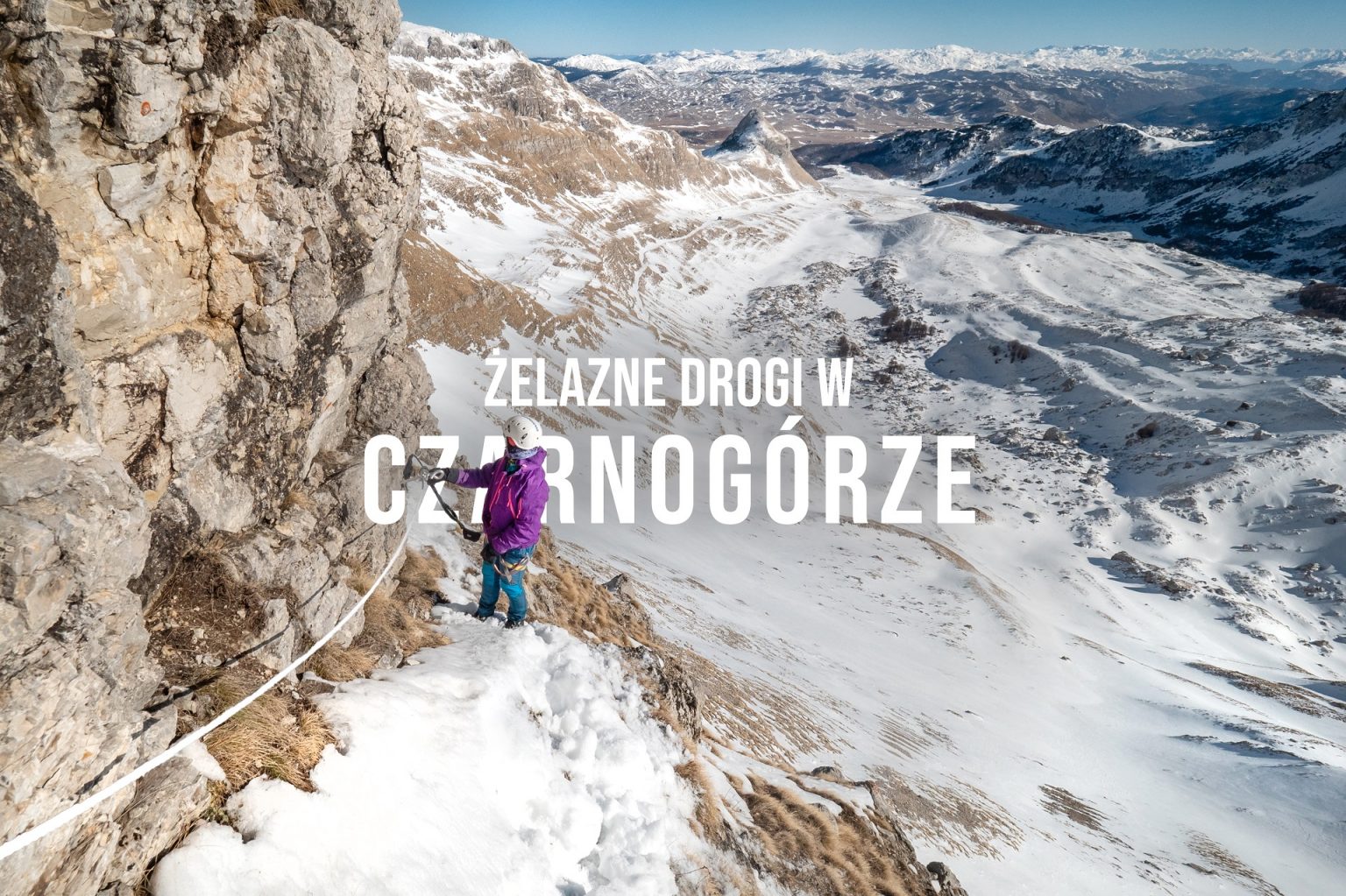 Via ferrata w Czarnogórze. Świetna przygoda w Durmitorze i Kotorze